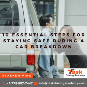 10 Essential Steps for Your Car Breakdown Safety Guide – TASK Driving ...