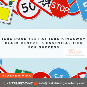 ICBC Road Test at ICBC Kingsway Claim Centre: 5 Essential Tips for ...