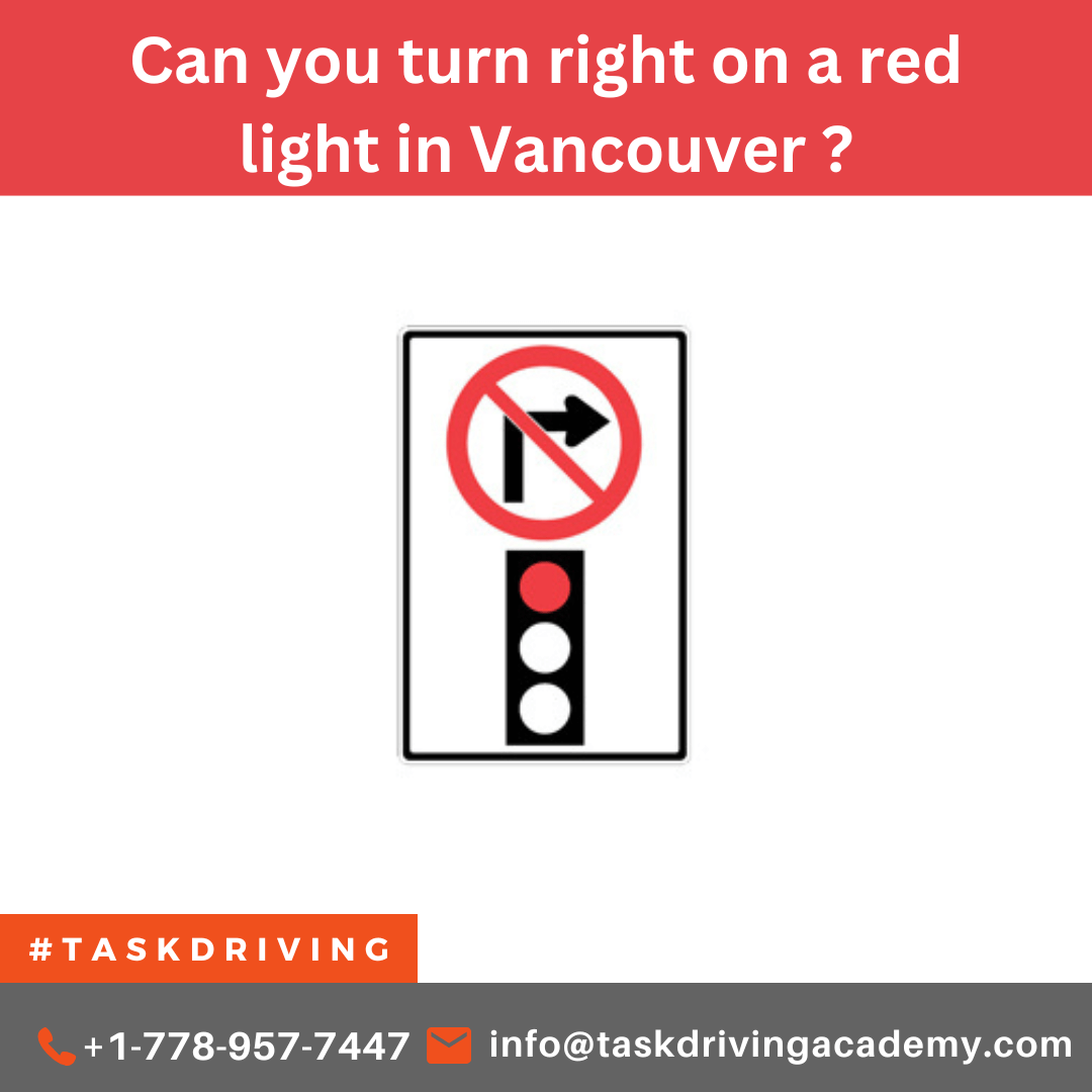 Can You Turn Right on a Red Light in Vancouver? 5 Critical Rules You ...