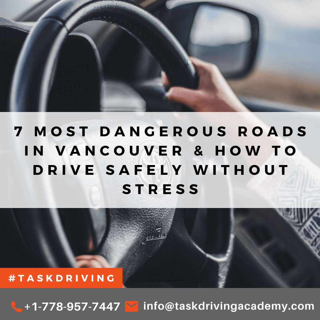 7 Most Dangerous Roads in Vancouver & How to Drive Safely Without ...